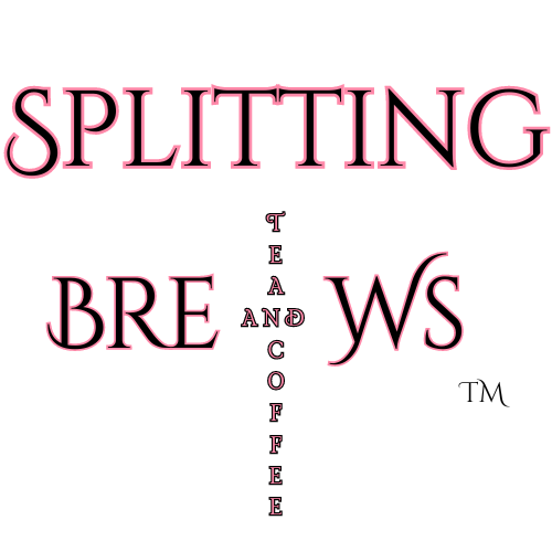 Splitting Brews | Coffee for the Hustle, Tea for the Pause – Splitting ...